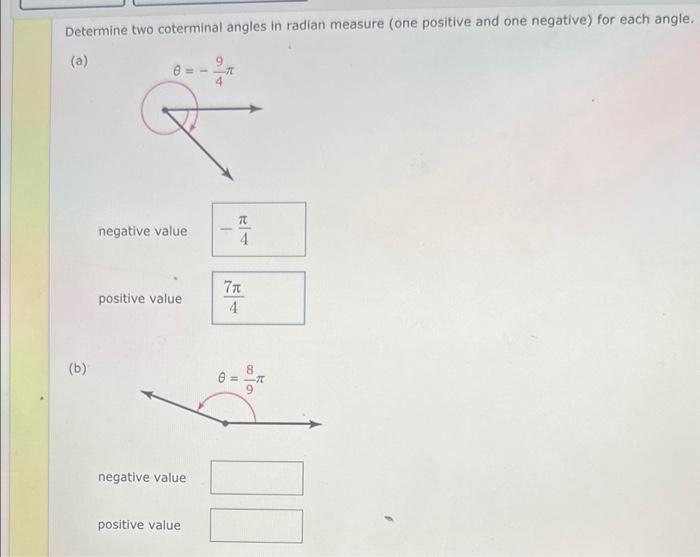 Solved Determine two coterminal angles in radian measure | Chegg.com