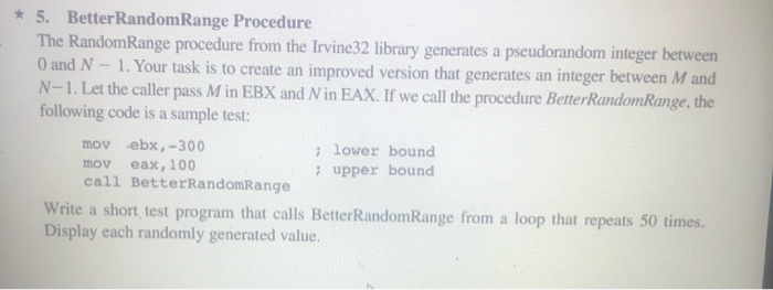 Solved * 5. Better RandomRange Procedure The RandomRange | Chegg.com