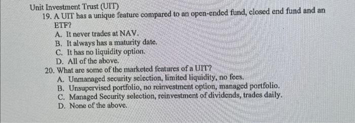 Solved Init Investment Trust (UIT) 19. A UIT has a unique | Chegg.com