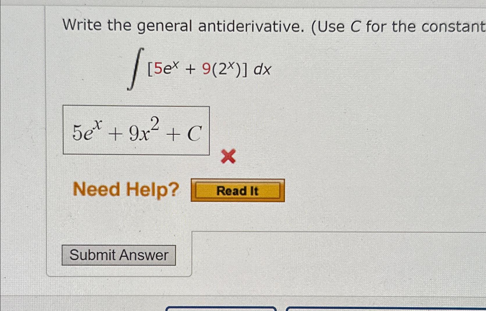 Solved Write the general antiderivative. (Use C ﻿for the | Chegg.com