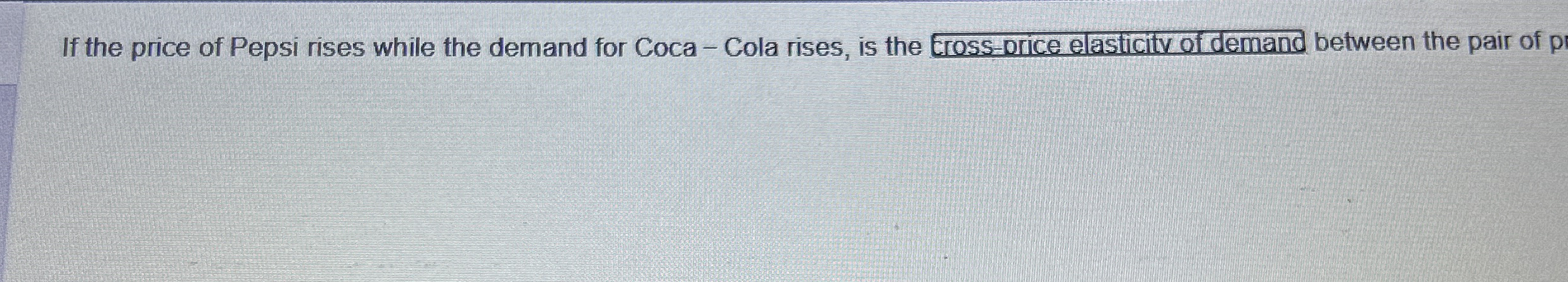Solved If the price of Pepsi rises while the demand for Coca | Chegg.com