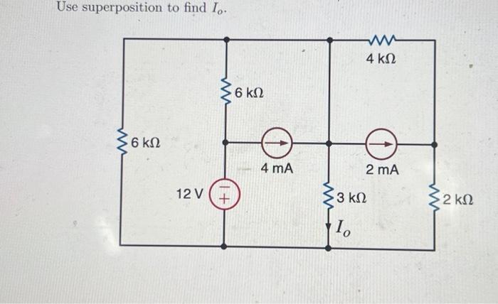 Solved Use superposition to find Io. | Chegg.com