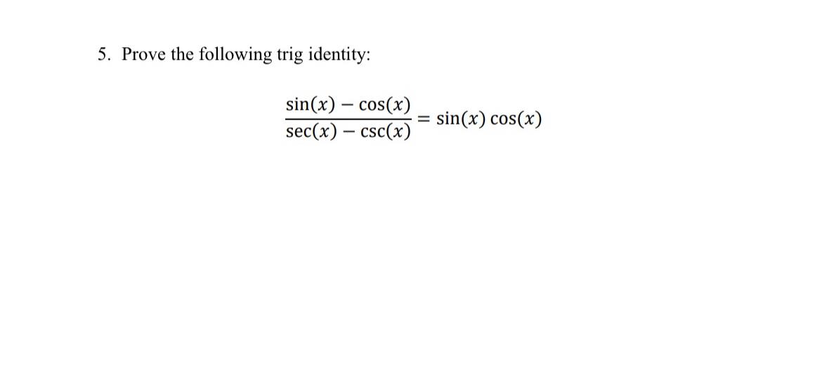 Solved Prove the following trig | Chegg.com