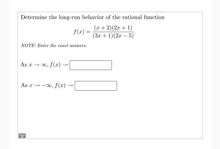Solved Determine the long-run behavior of the rational | Chegg.com