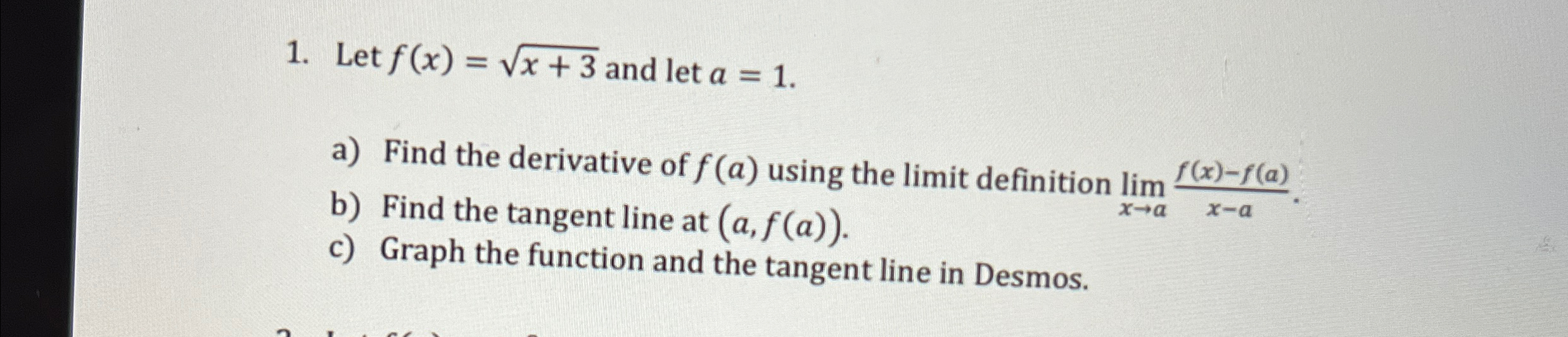 Solved Let f(x)=x+32 ﻿and let a=1.a) ﻿Find the derivative of | Chegg.com