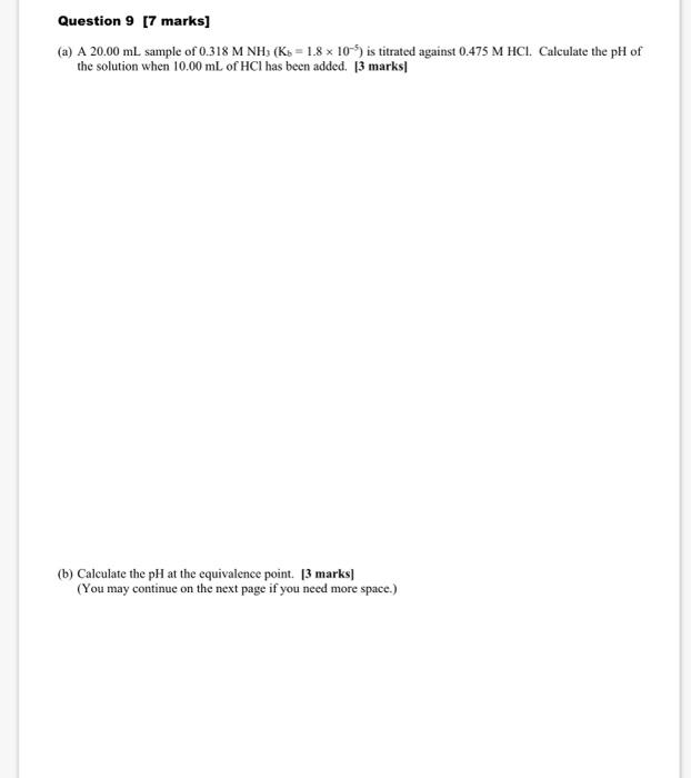 Solved (a) A 20.00 mL sample of 0.318MNH3( Kb=1.8×10−5) is | Chegg.com