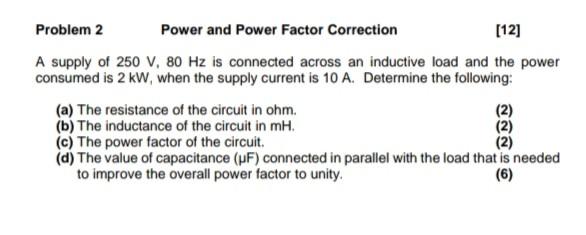 Solved Problem 2 Power and Power Factor Correction [12] A | Chegg.com