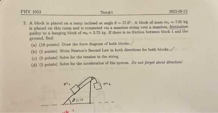 Solved 2. A block is placed on a ramp inclined at angle | Chegg.com