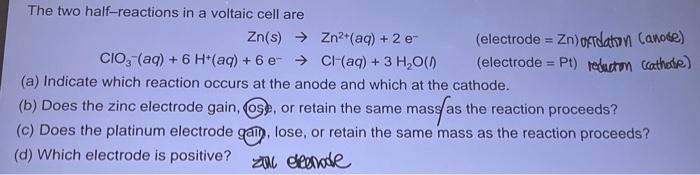 Solved The two half-reactions in a voltaic cell are | Chegg.com