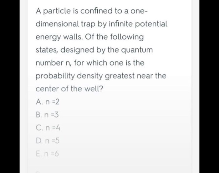 Solved An Electron In An Infinite Potential Well Of Width L