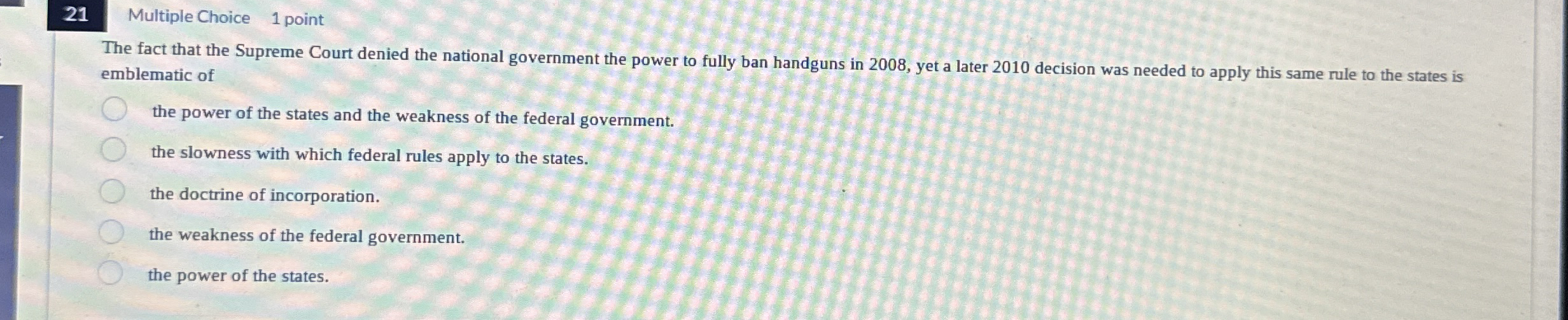 Solved 21 ﻿Multiple Choice 1 ﻿pointThe fact that the Supreme | Chegg.com