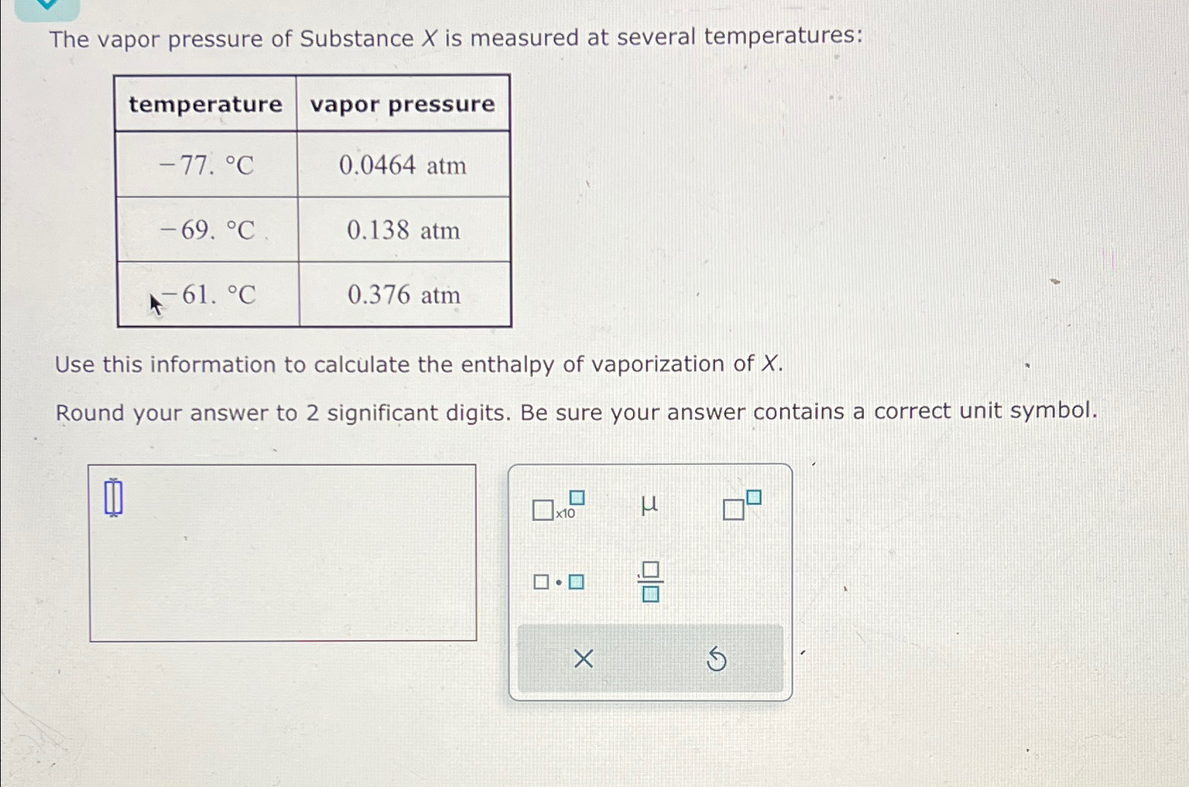 Solved The vapor pressure of Substance x ﻿is measured at | Chegg.com