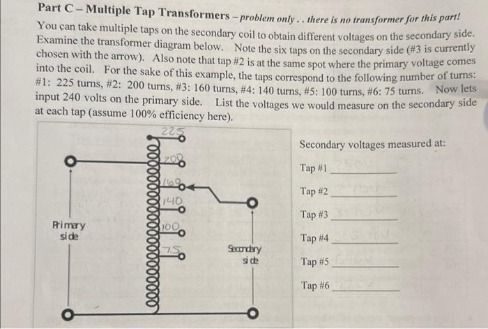 Solved Part C - Multiple Tap Transformers - problem only. . | Chegg.com