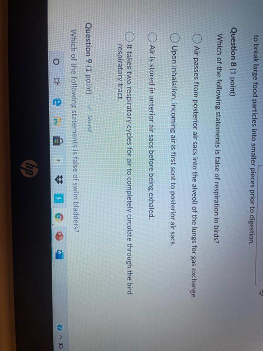 Solved to break large food particles into smaller pieces | Chegg.com