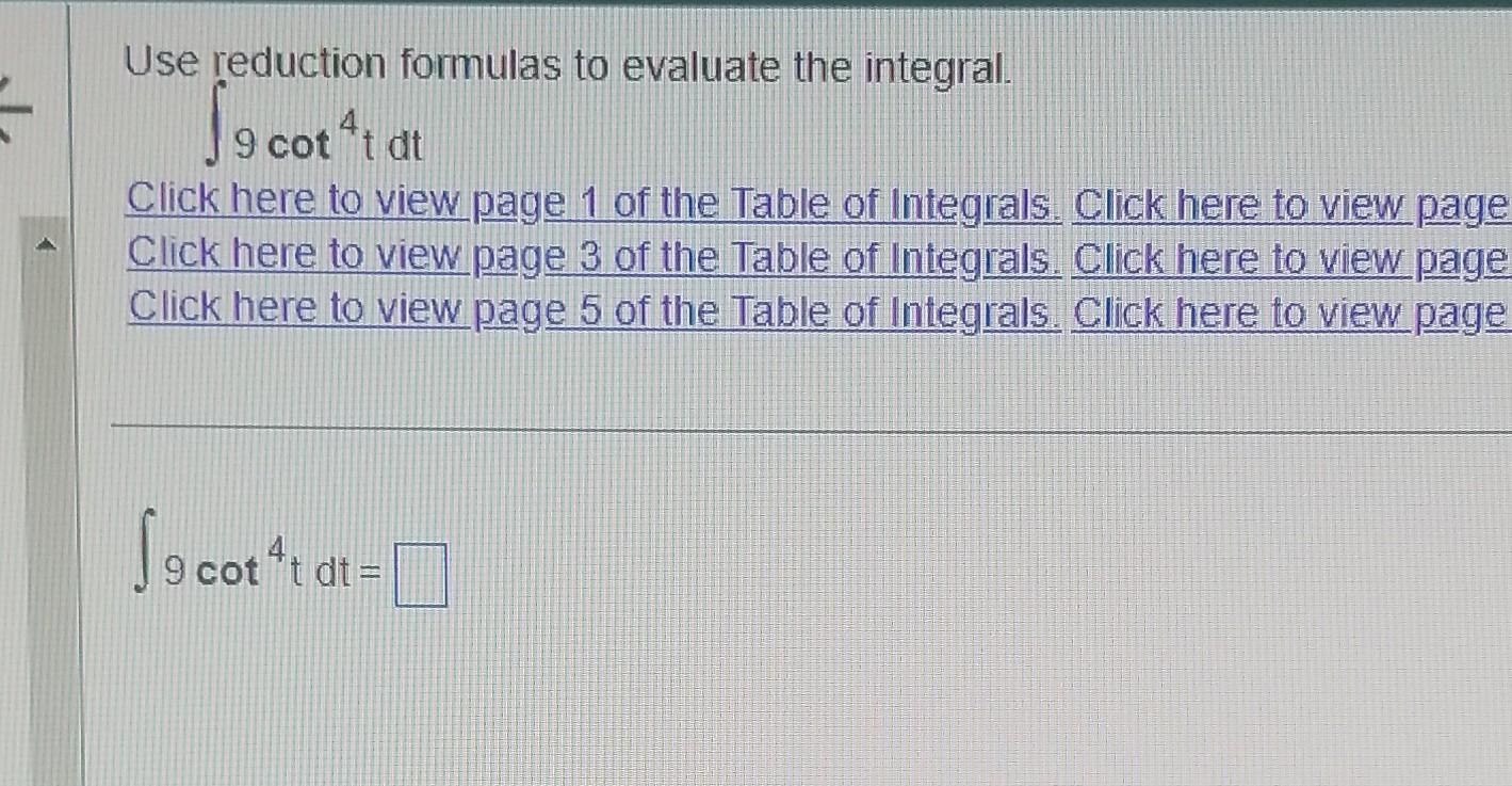 Solved Use reduction formulas to evaluate the integral. | Chegg.com