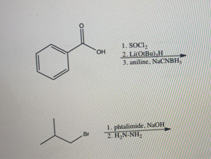 Solved OH 1. SOCI, 2. LilOtBu),H 3. aniline, NaCNBH, Br 1. | Chegg.com