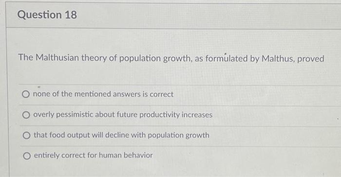 Solved The Malthusian theory of population growth, as | Chegg.com