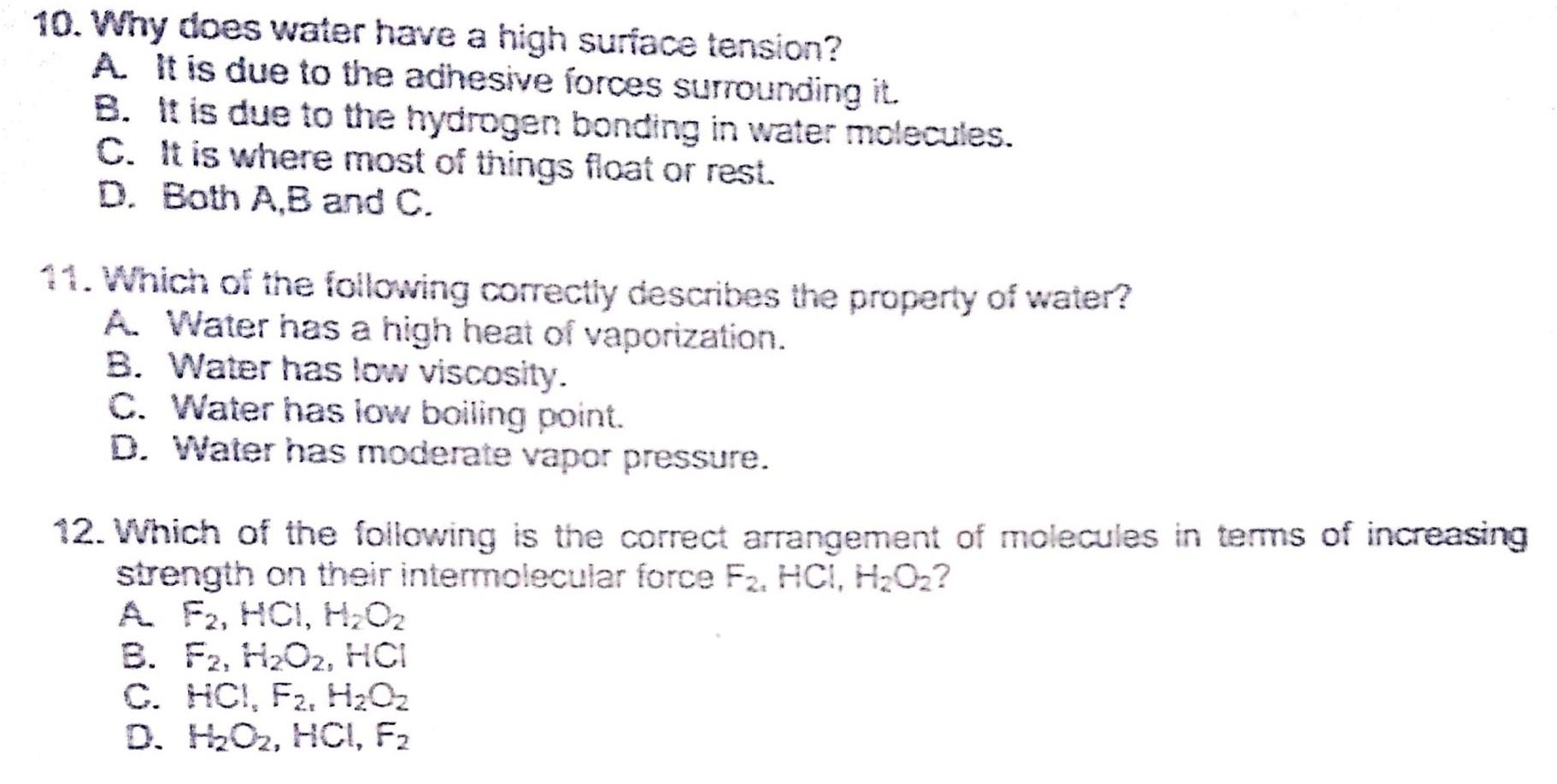 Solved 10. Why does water have a high surface tension? A It | Chegg.com