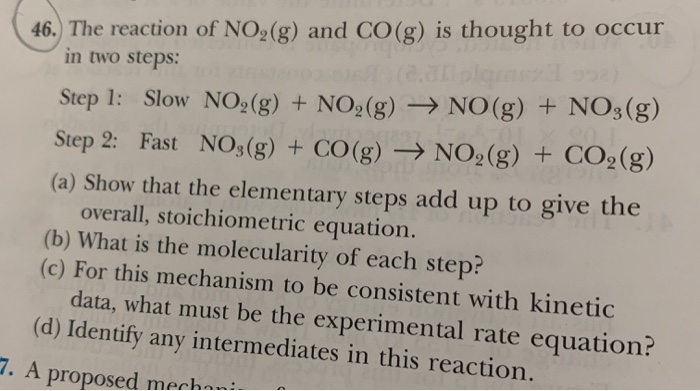 Solved 46. The reaction of NO2(g) and CO(g) is thought to | Chegg.com