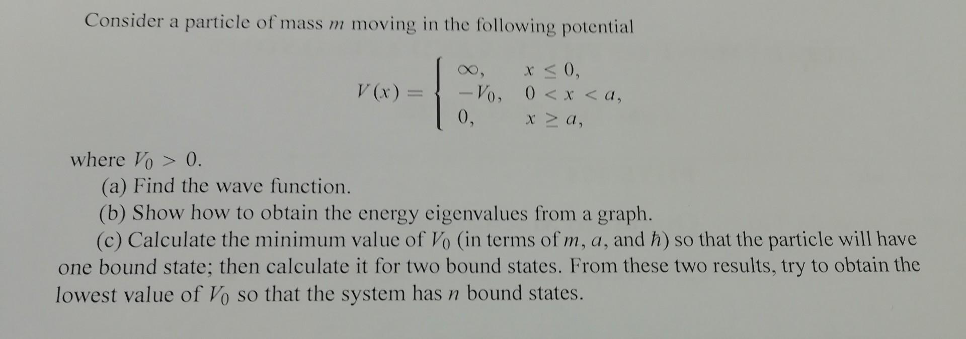 Solved Consider a particle of mass m moving in the following | Chegg.com