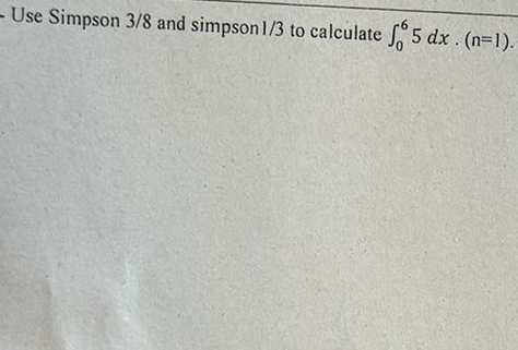 Solved Use Simpson 38 ﻿and simpson 13 ﻿to calculate )=(1. | Chegg.com