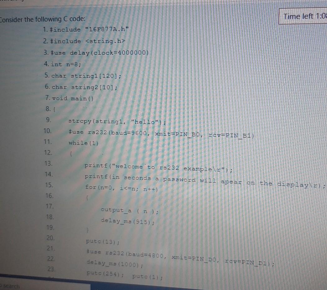Solved Time left 1:05 Consider the following C code: 1. | Chegg.com