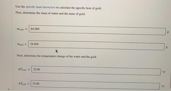 Solved Use the specific heat interactive to calculate the | Chegg.com