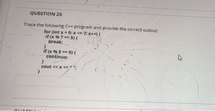 Solved Question 25 Trace The Following C Program And 