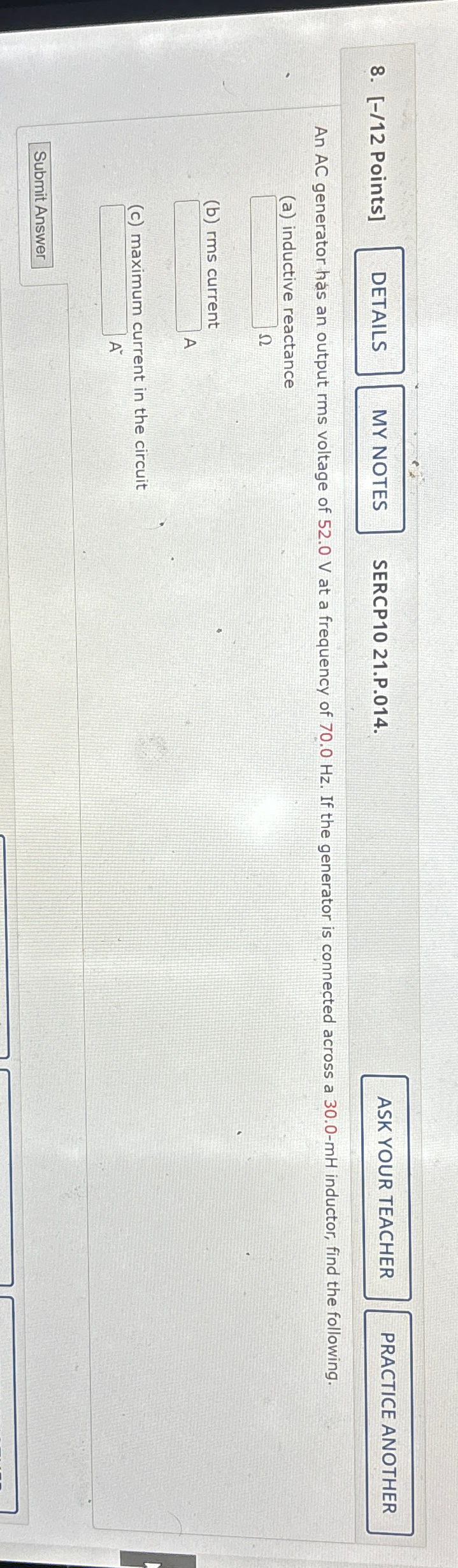 Solved [-/12 ﻿Points] SERCP10 21.P.014.An AC ﻿generator has | Chegg.com