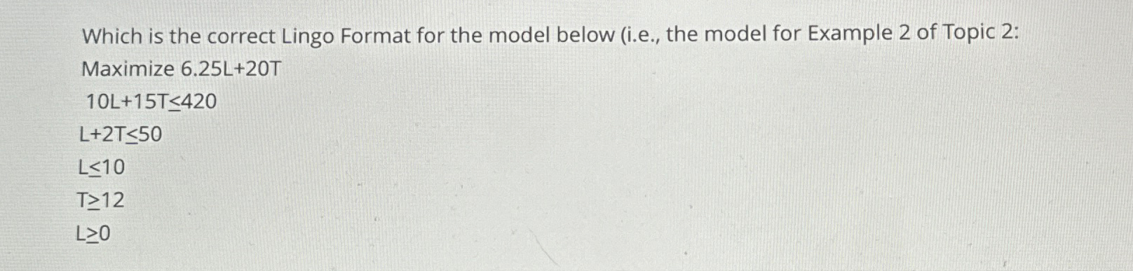 Solved Which is the correct Lingo Format for the model below | Chegg.com