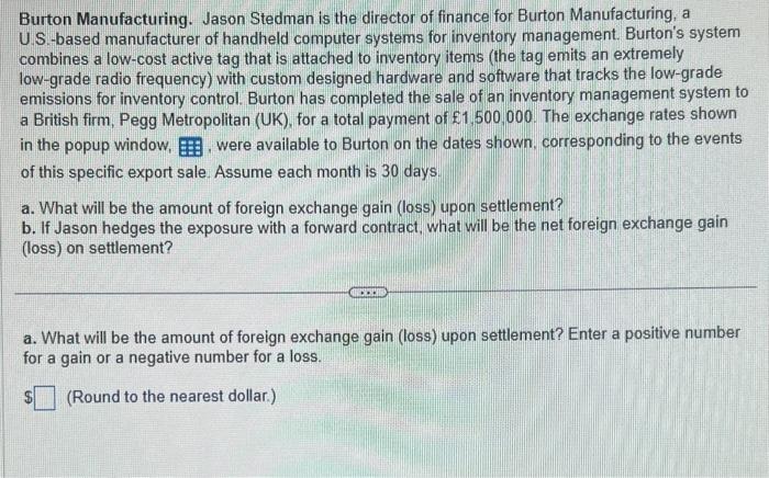 Solved Burton Manufacturing. Jason Stedman is the director | Chegg.com