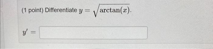 Solved y=arctan(x) | Chegg.com