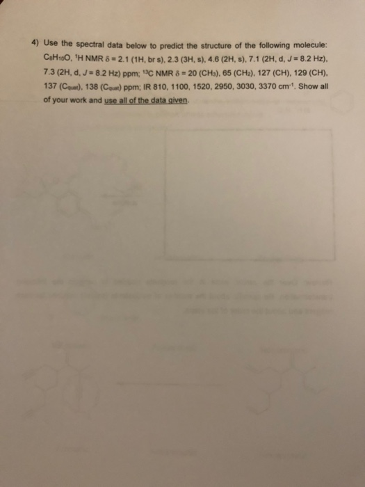 Solved 4) Use the spectral data below to predict the | Chegg.com
