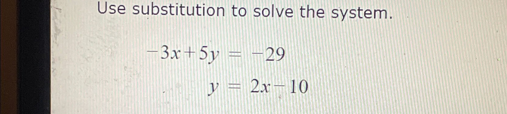 Solved Use substitution to solve the | Chegg.com