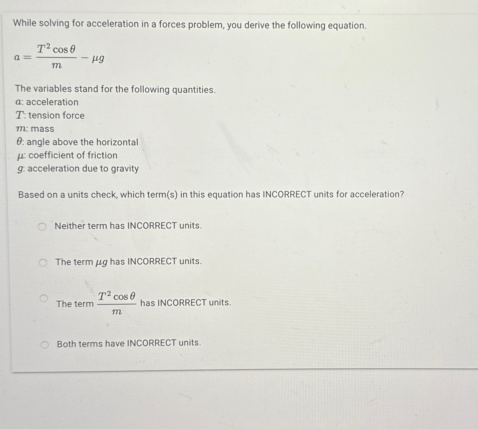 Solved While solving for acceleration in a forces problem, | Chegg.com