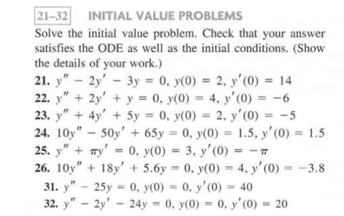 Solved 21-32 INITIAL VALUE PROBLEMS Solve the initial value | Chegg.com