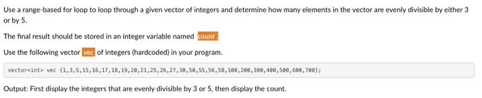 Solved Use A Range Based For Loop To Loop Through A Given 9440