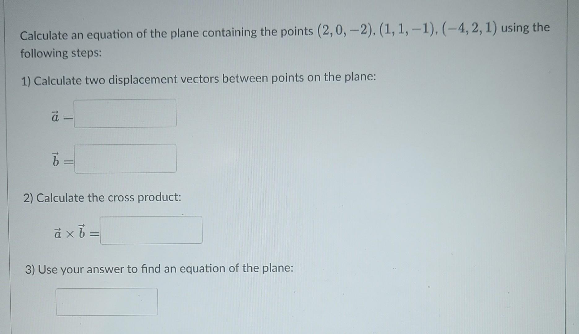 Solved Calculate an equation of the plane containing the | Chegg.com