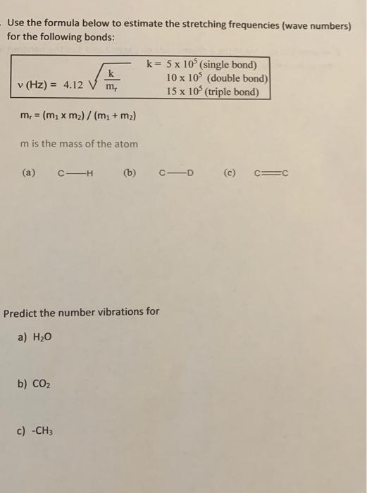 Solved Use the formula below to estimate the stretching | Chegg.com