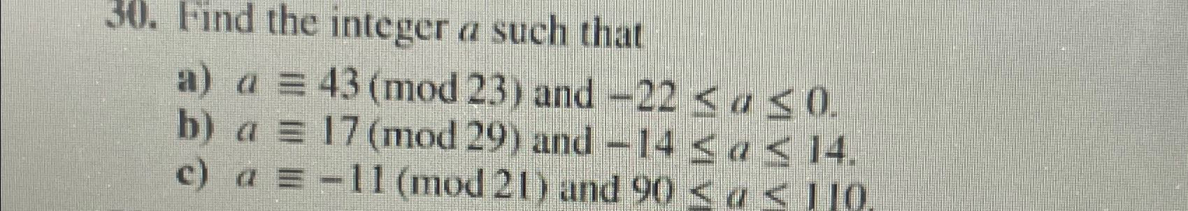 Solved Find the integer a such thata) a-=43(mod23) ﻿and | Chegg.com