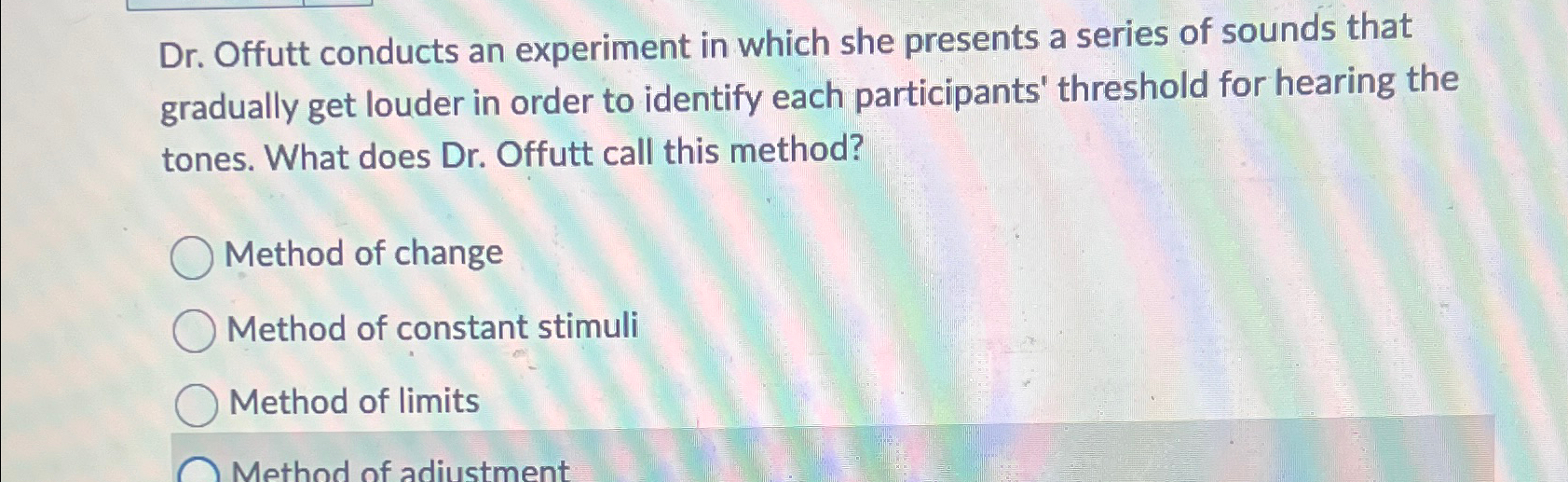Solved Dr. ﻿Offutt conducts an experiment in which she | Chegg.com