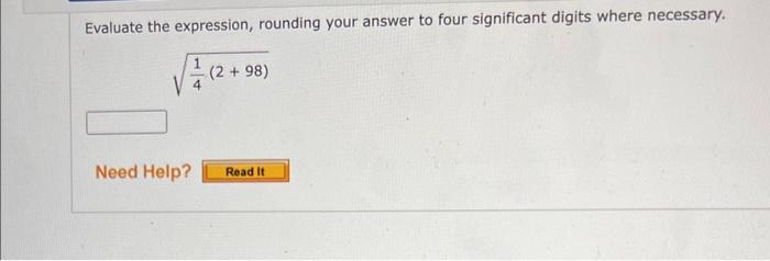 Solved Evaluate the expression, rounding your answer to four | Chegg.com
