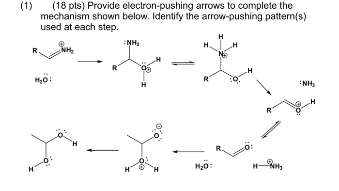 Solved (18 pts) Provide electron-pushing arrows to complete | Chegg.com