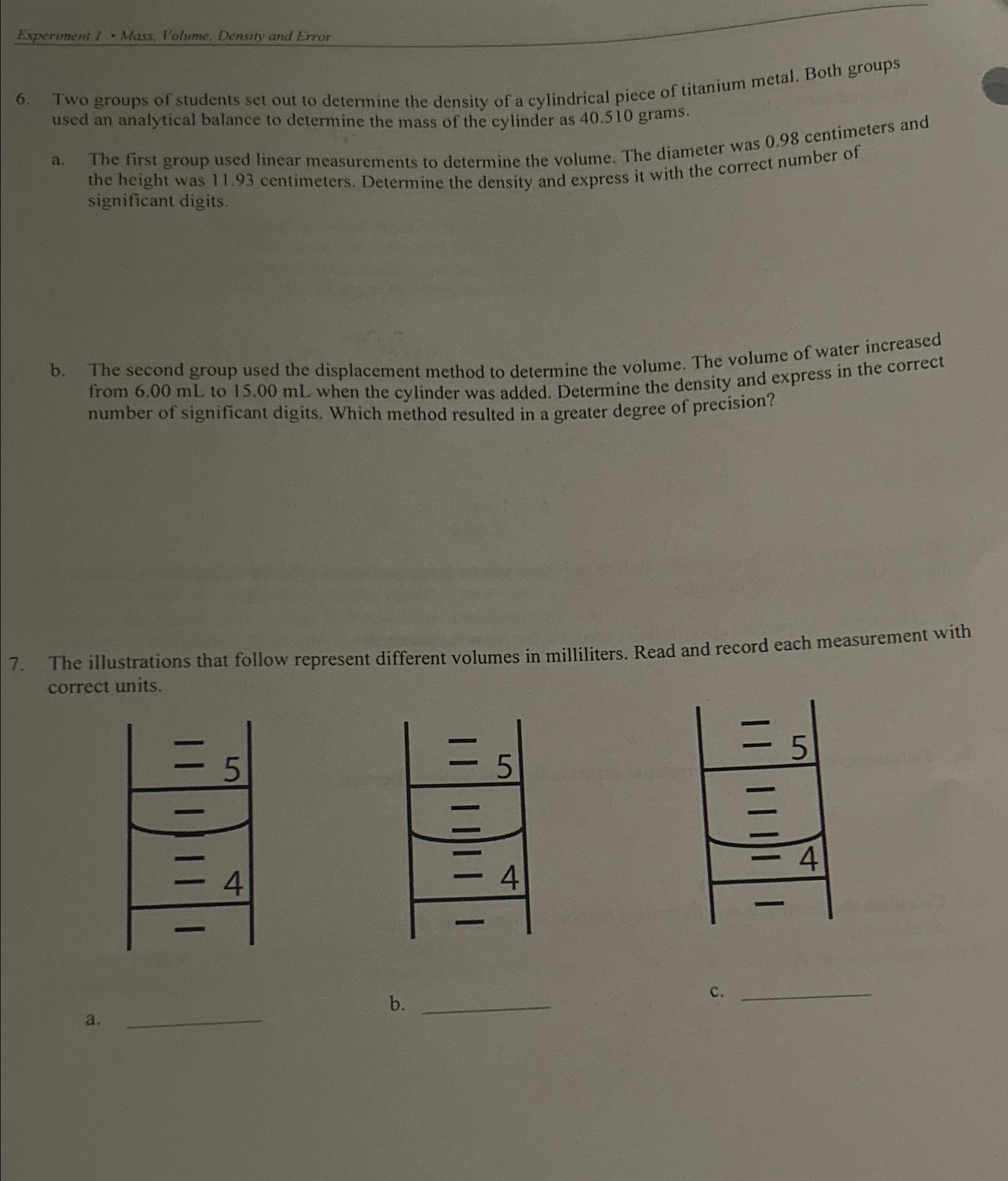 Solved Experiment 1 - ﻿Mass, Volume, Density and Error6. | Chegg.com