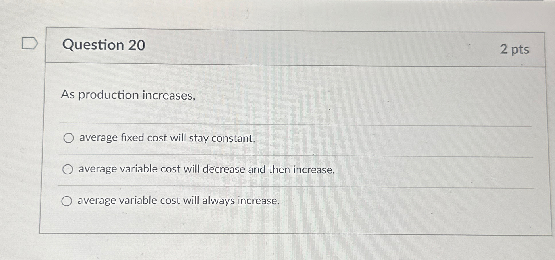 Solved Question 202ptsAs production increases,q,average | Chegg.com