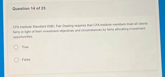 Solved CFA Institute Standard III(B): Fair Dealing requires | Chegg.com