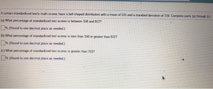 Solved A certain standardized test's math scores have a | Chegg.com