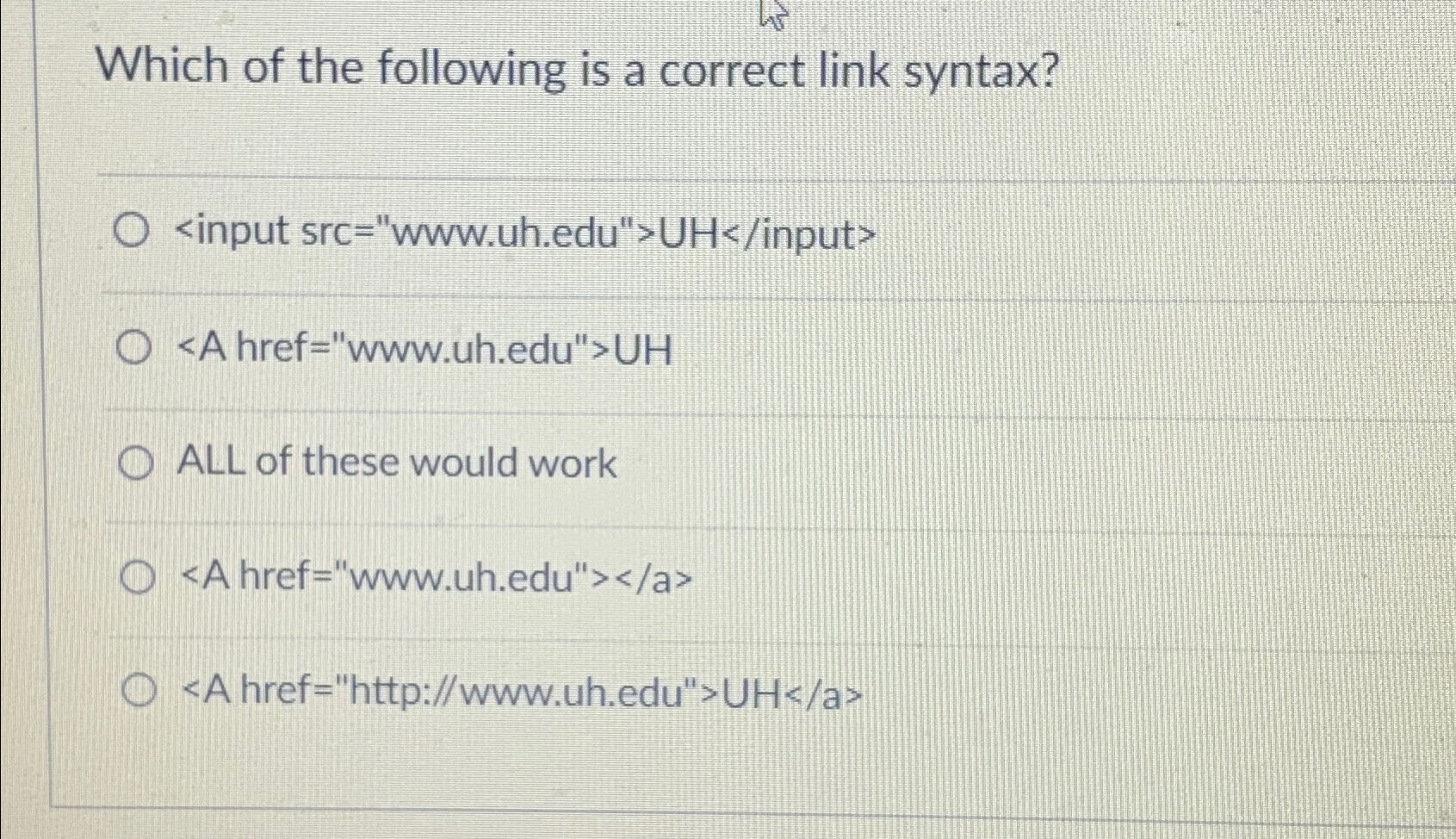 Solved Which of the following is a correct link syntax?UH | Chegg.com