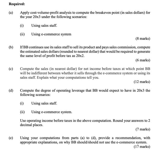 Solved D Compute The Degree Of Operating Leverage That Bb