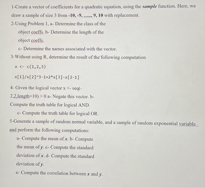 Solved 1-Create a vector of coefficients for a quadratic | Chegg.com